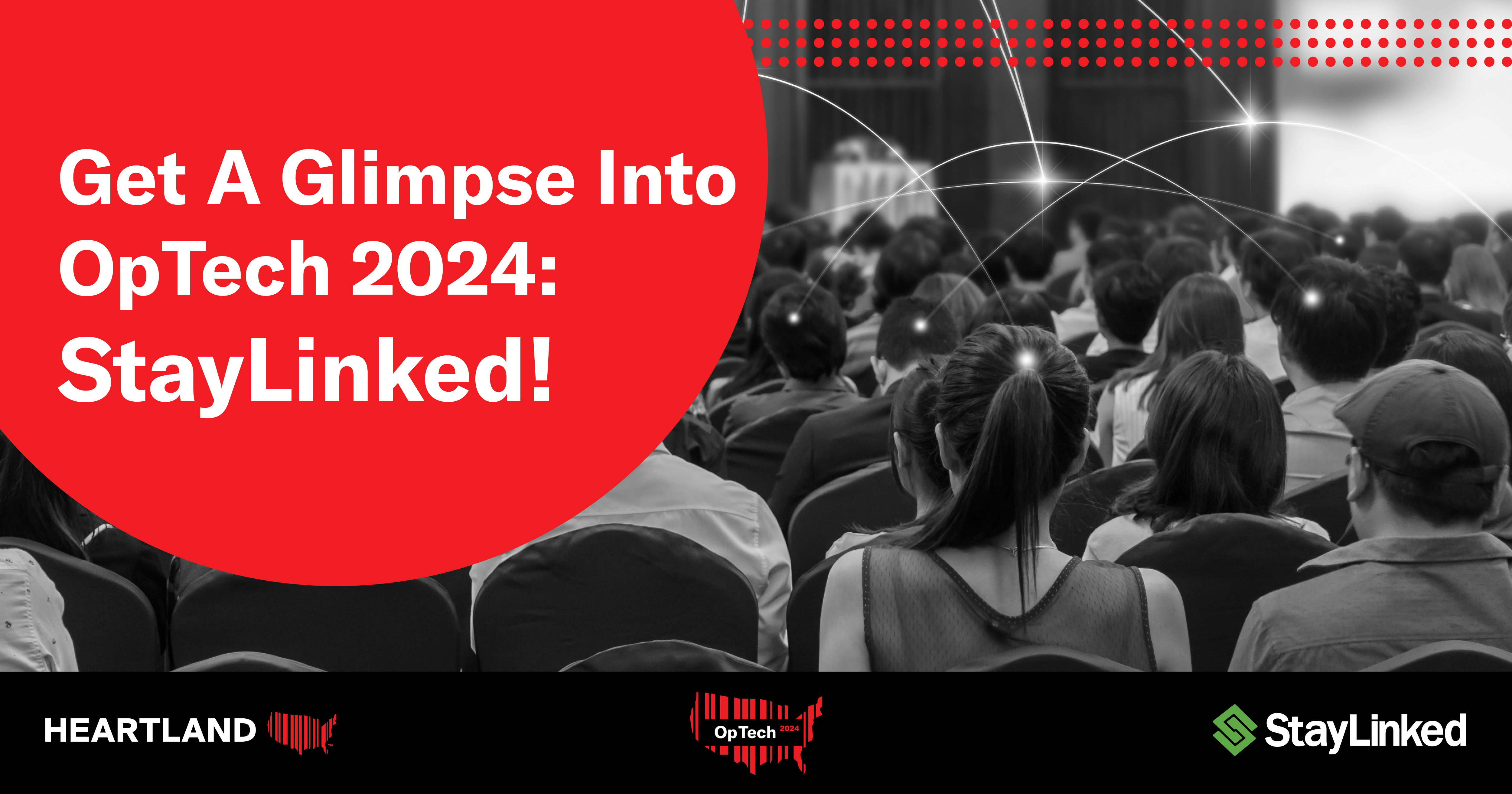 A Glimpse Into OpTech 2024 –StayLinked